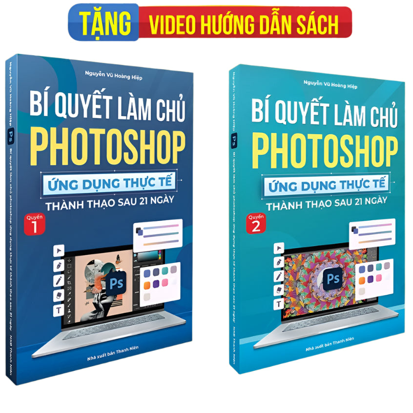 Bộ 2 Cuốn Bí Quyết Làm Chủ Photoshop Ứng Dụng Thực Tế – Tiemsachtanbinh
